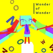 Wonder of Wonder | Vocaloid Wiki | Fandom