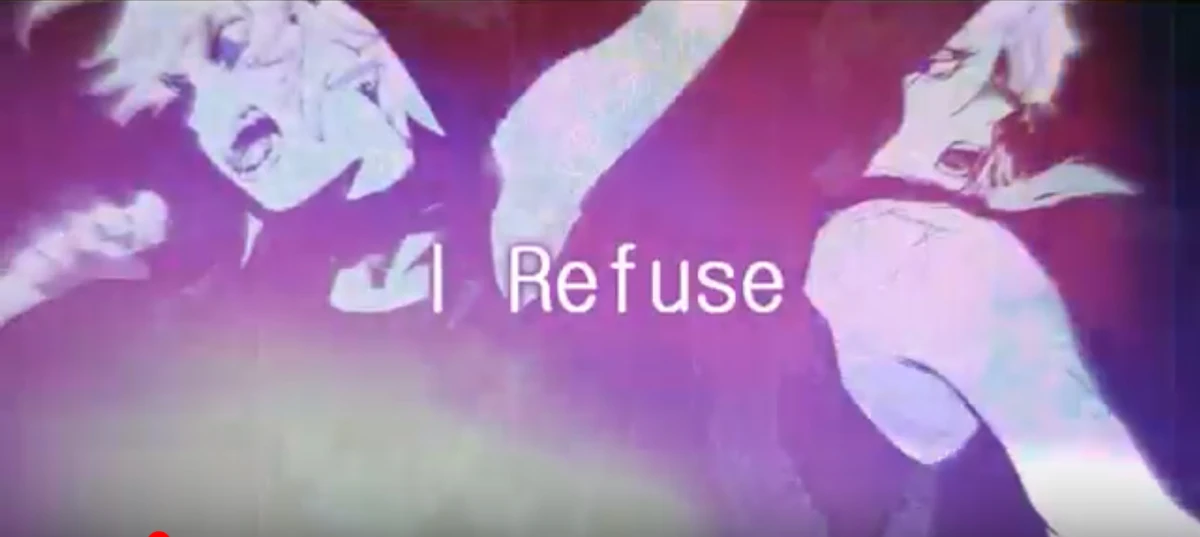 I Refuse | Vocaloid Wiki | Fandom