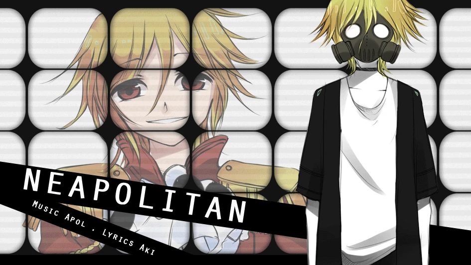 NeapolitaN | Vocaloid Wiki | Fandom