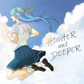 HIGHER and DEEPER | Vocaloid Wiki | Fandom