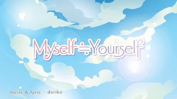 Myself≒Yourself | Vocaloid Wiki | Fandom