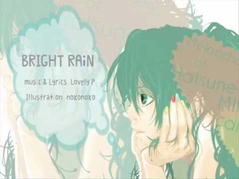 BRIGHT RAiN | Vocaloid Wiki | Fandom