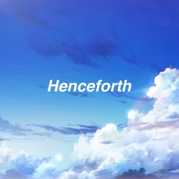 Henceforth (single) | Vocaloid Wiki | Fandom