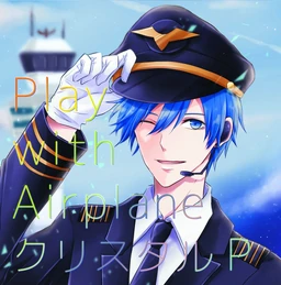 Play with Airplane | Vocaloid Wiki | Fandom