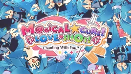 M@GICAL☆CURE! LOVE ♥ SHOT! | Vocaloid Wiki | Fandom