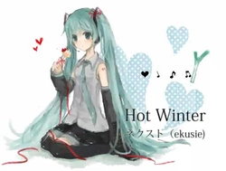 hot winter | Vocaloid Wiki | Fandom