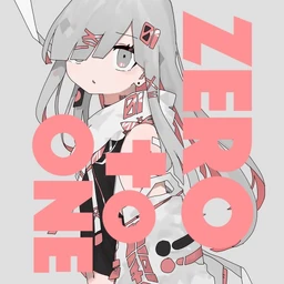 ZERO to ONE | Vocaloid Wiki | Fandom