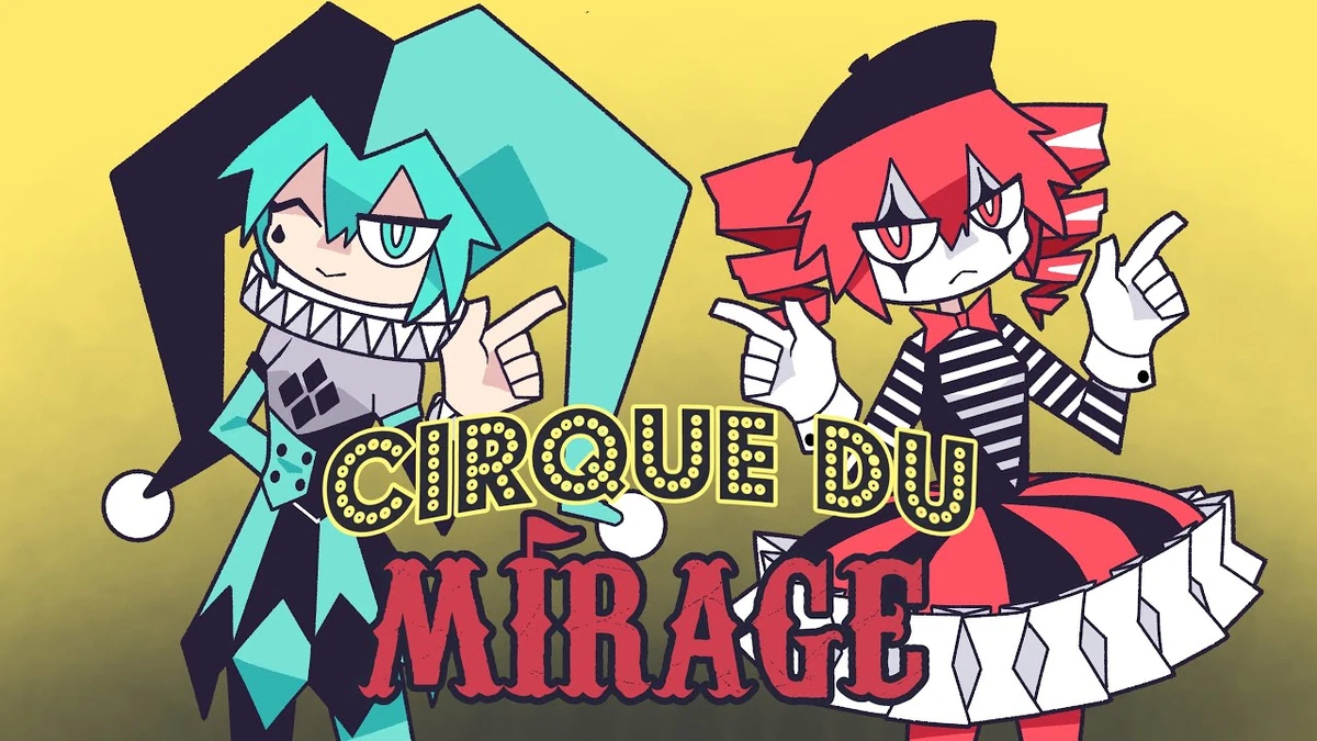 Cirque Du Mirage | Vocaloid Wiki | Fandom