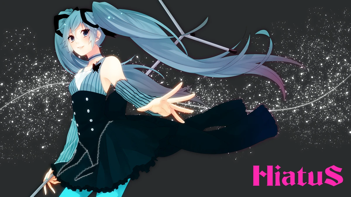 Hiatus | Vocaloid Wiki | Fandom