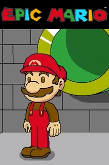 Epic Mario | Voice Actors from the world Wikia | Fandom