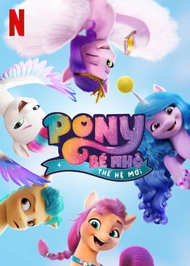 Pony bé nhỏ: Thế hệ mới | Wiki Chuyển âm | Fandom