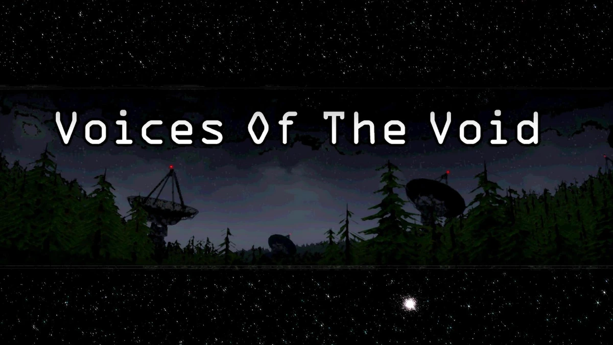 Voices Of The Void вики Вики | Fandom