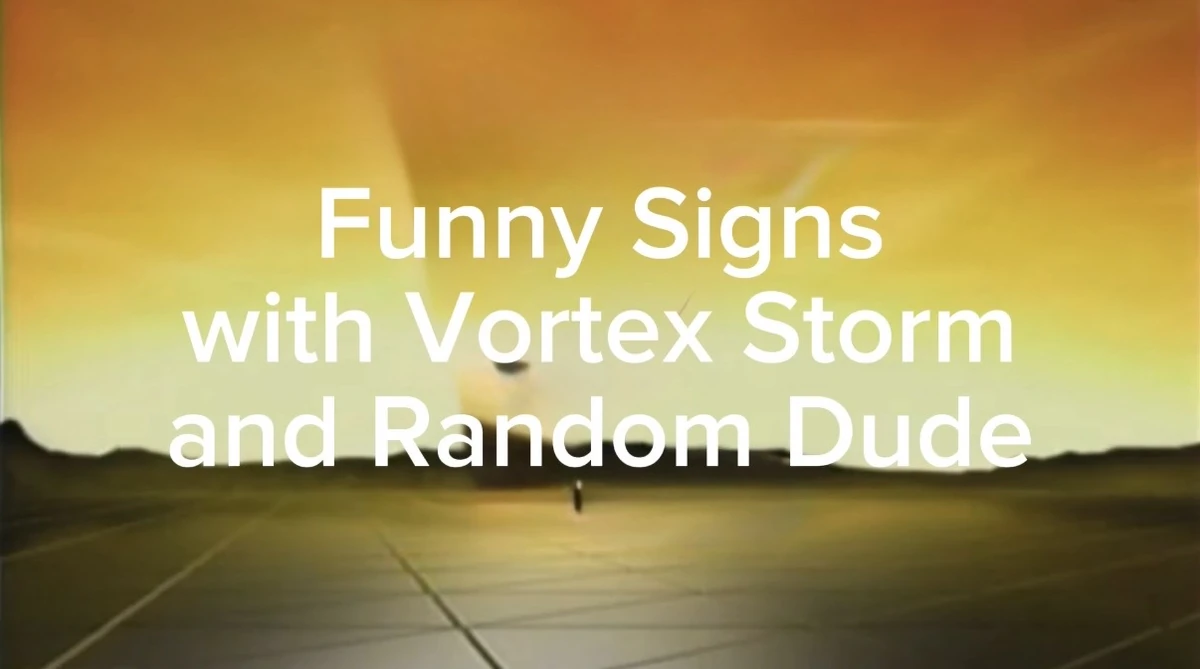Funny Signs | Vortex UPN Wiki | Fandom
