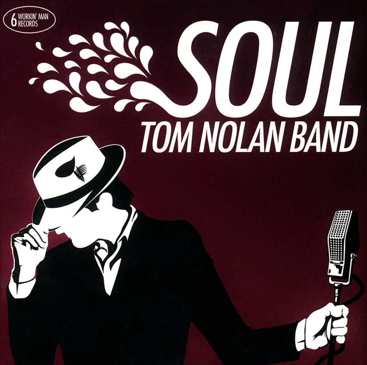 Tom Nolan Band - Soul | Voyage of the Rock Aliens Wiki | Fandom