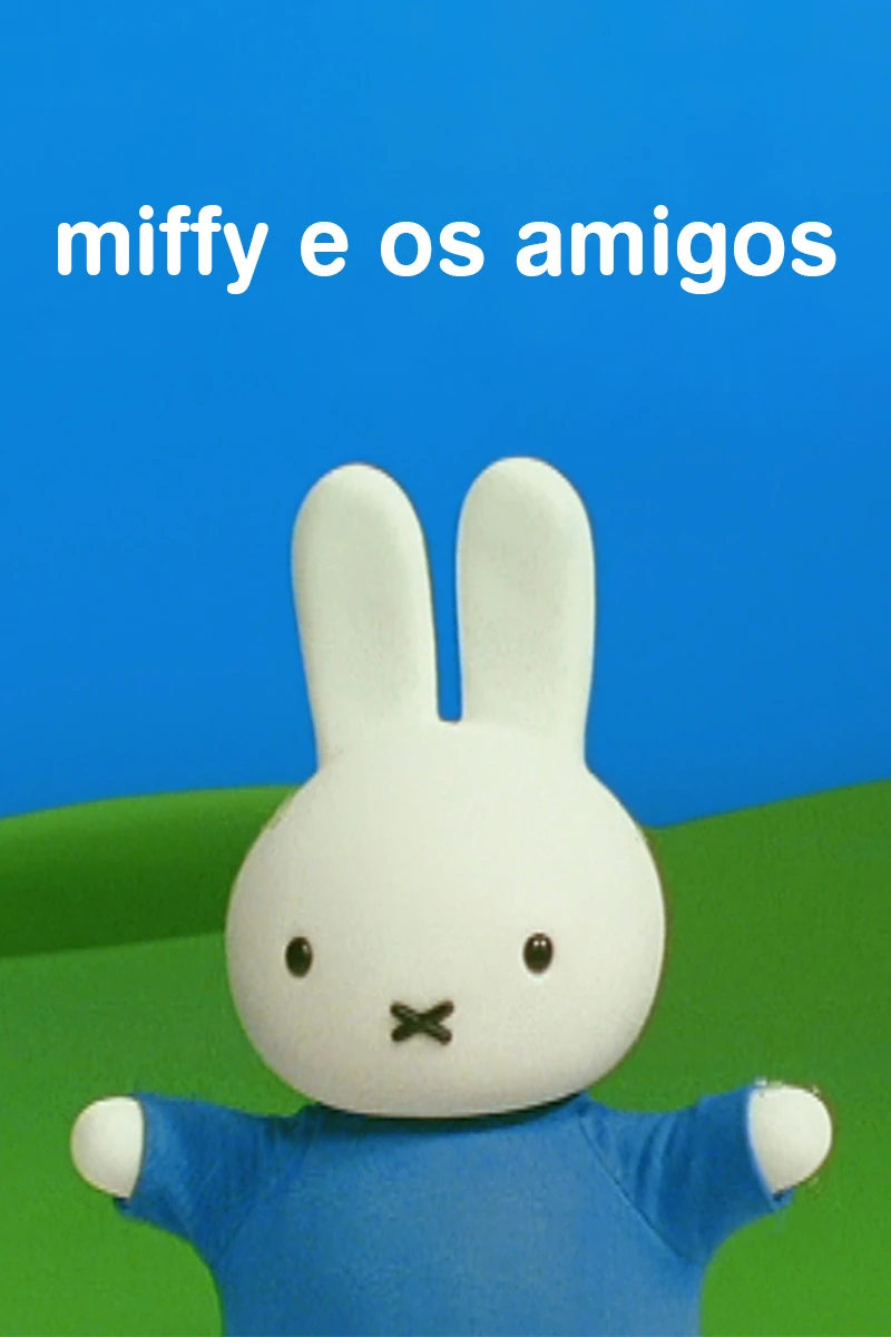 Miffy e os Amigos | Wiki Dobragens Portuguesas | Fandom