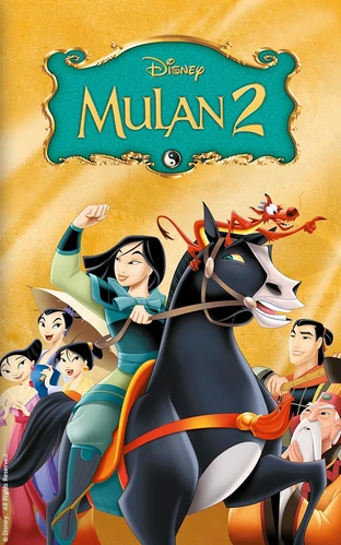 Mulan 2 | Wiki Dobragens Portuguesas | Fandom