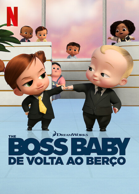 The Boss Baby: De Volta ao Berço | Wiki Dobragens Portuguesas | Fandom