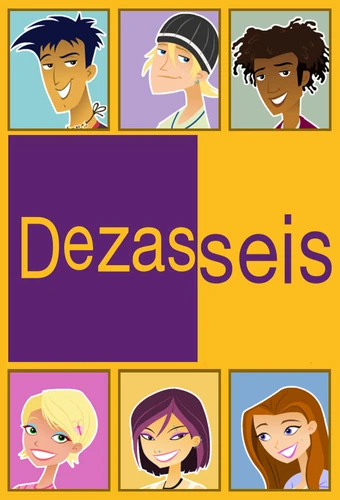 Dezasseis | Wiki Dobragens Portuguesas | Fandom