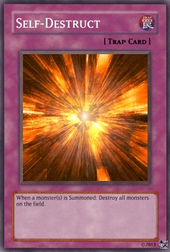 Self-Destruct | /vp/ makes a TCG Wiki | Fandom