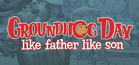 Groundhog Day: Like Father Like Son - Virtual Reality Wiki