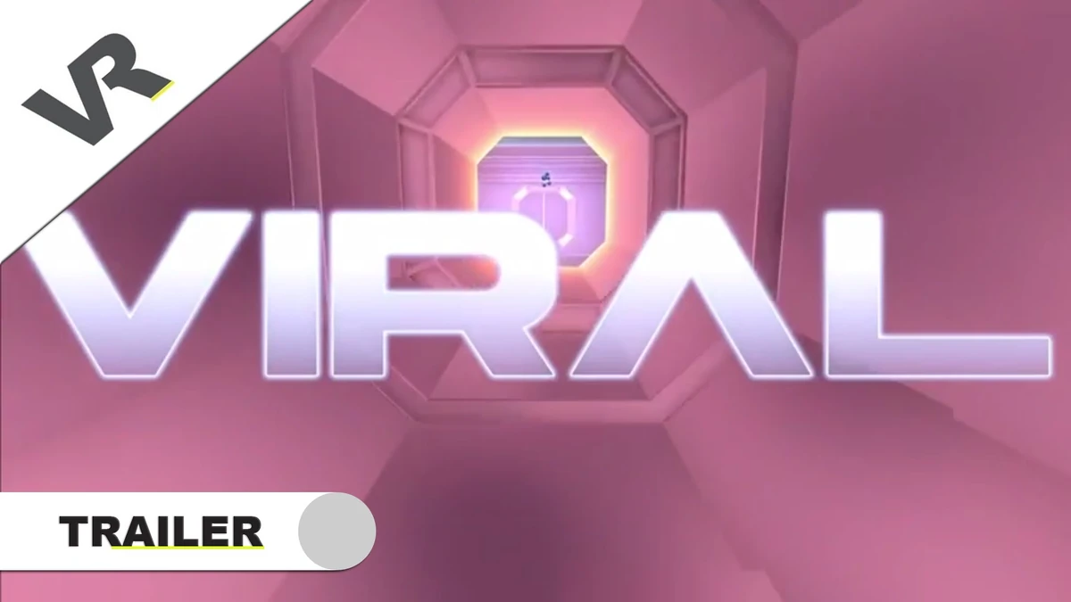 Viral - Virtual Reality Wiki