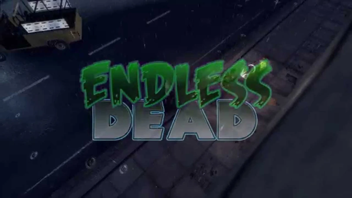 Endless Dead - Virtual Reality Wiki