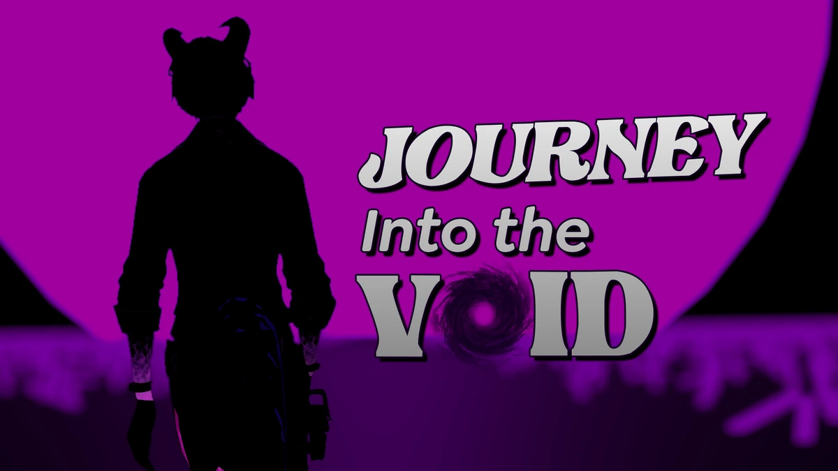 Journey into the Void | VRChat Legends Wiki | Fandom