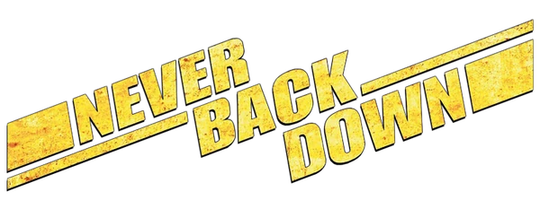 Never Back Down | VS Battles Wiki | Fandom