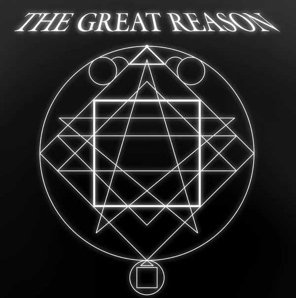 The Great Reason | VsDebating Wiki | Fandom