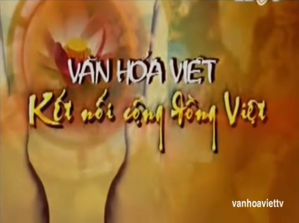 Văn hóa Việt kết nối cộng đồng Việt (VTC1) | Wiki VTC | Fandom