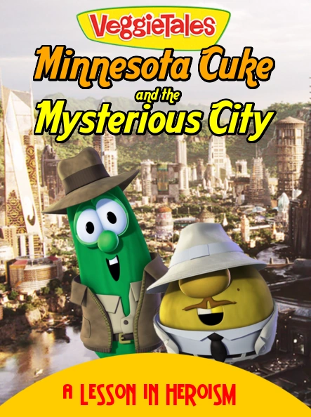 Minnesota Cuke and the Mysterious City | Big Idea Fanon Wiki | Fandom