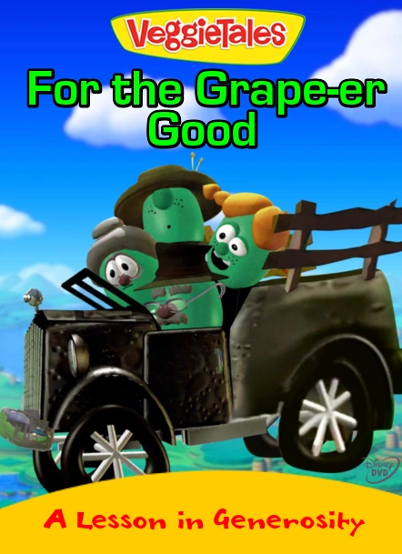 For the Grape-er Good | Big Idea Fanon Wiki | Fandom