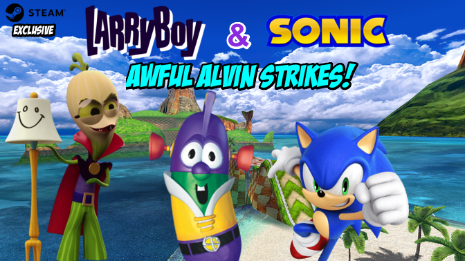LarryBoy + Sonic: Awful Alvin Strikes! | Big Idea Fanon Wiki | Fandom