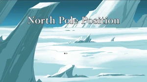 North Pole Position | Wabbit Wiki | Fandom