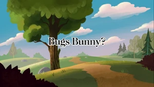 Bugs Bunny? | Wabbit Wiki | Fandom