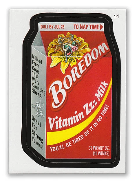 Boredom | Wacky Packages Wiki | Fandom