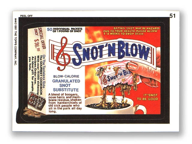 Snot 'N Blow | Wacky Packages Wiki | Fandom