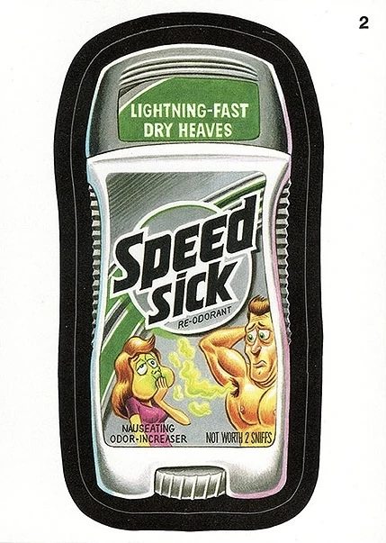Speed Sick | Wacky Packages Wiki | Fandom