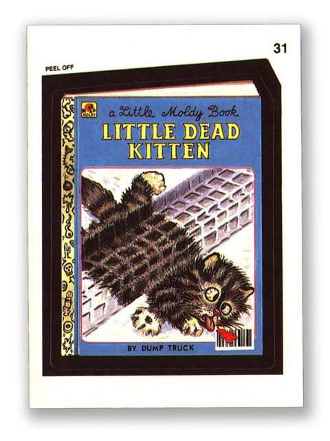 Little Dead Kitten | Wacky Packages Wiki | Fandom