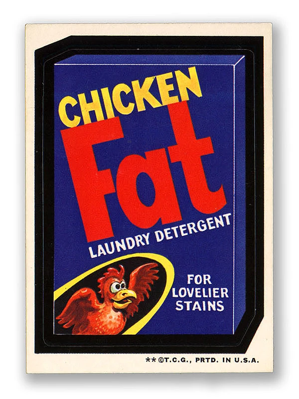 Chicken Fat | Wacky Packages Wiki | Fandom