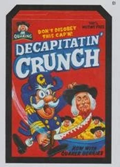 Decapitatin' Crunch | Wacky Packages Wiki | Fandom