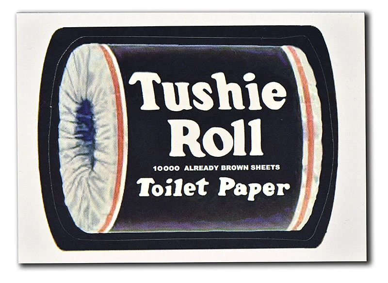 Tushie Roll | Wacky Packages Wiki | Fandom