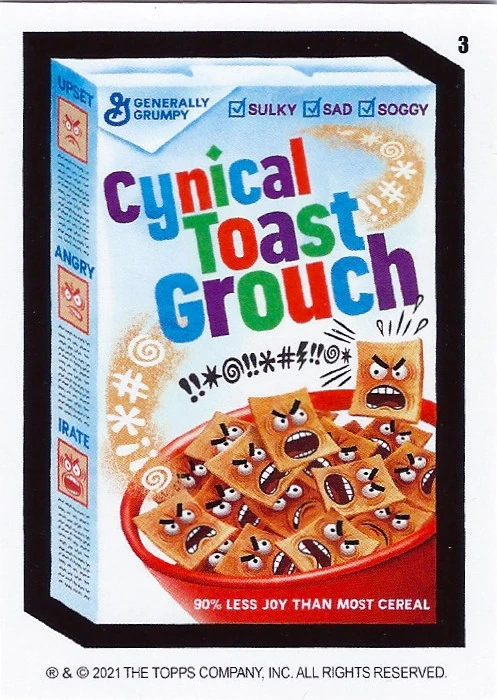 Cynical Toast Grouch | Wacky Packages Wiki | Fandom