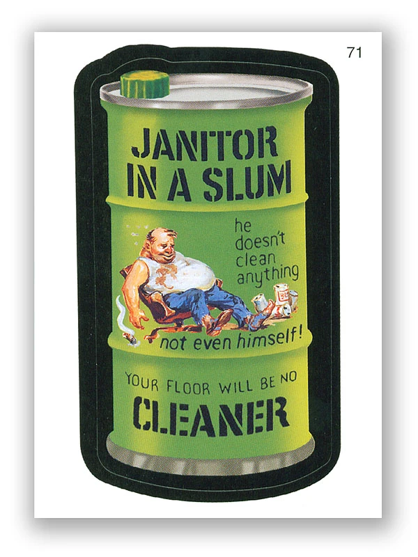 Janitor in a Slum | Wacky Packages Wiki | Fandom