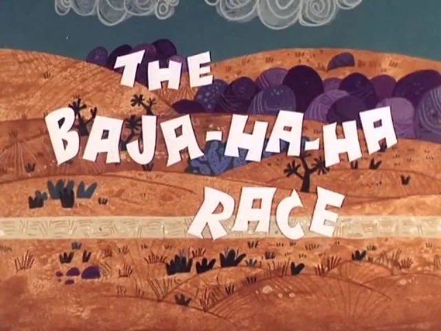 The Baja-Ha-Ha Race | Wacky Races Wiki | Fandom
