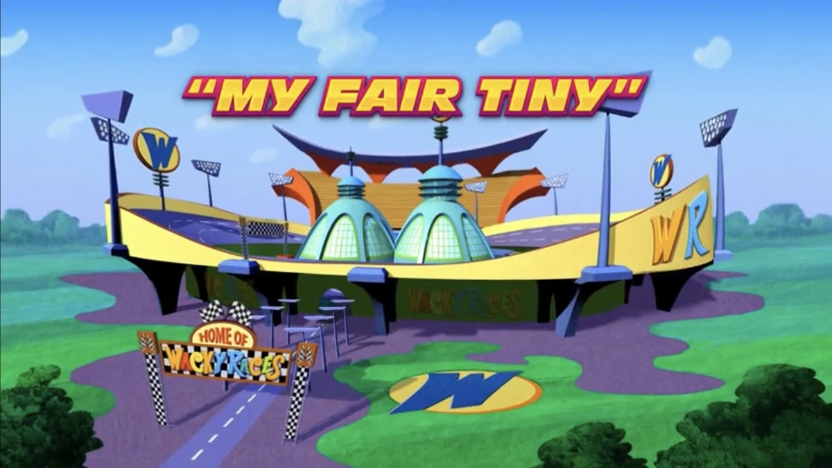 My Fair Tiny | Wacky Races Wiki | Fandom
