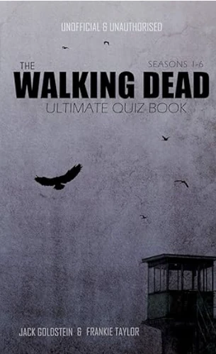 The Walking Dead Ultimate Quiz Book | Walking Dead Wiki | Fandom