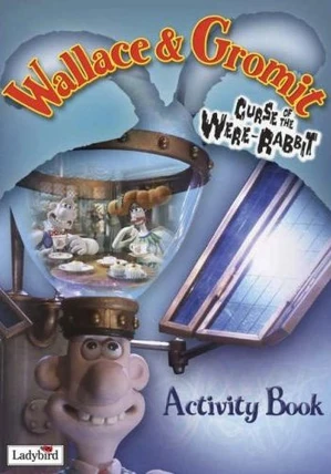 Wallace & Gromit: Curse of the Were-Rabbit: Activity Book | Wallace and ...