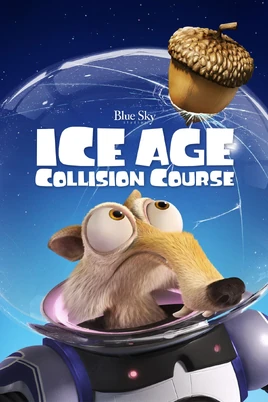 Ice Age: Collision Course | Walt Disney Animation Studios Wikia | Fandom