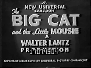 The Big Cat and the Little Mousie | Walter Lantz Wiki | Fandom